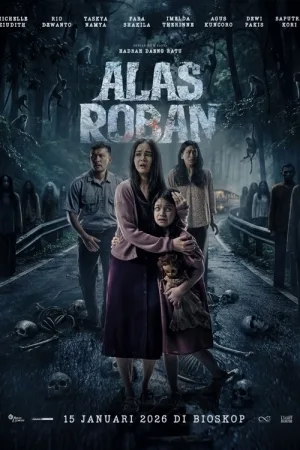 Jadwal film Alas Roban hari ini di seluruh bioskop Indonesia